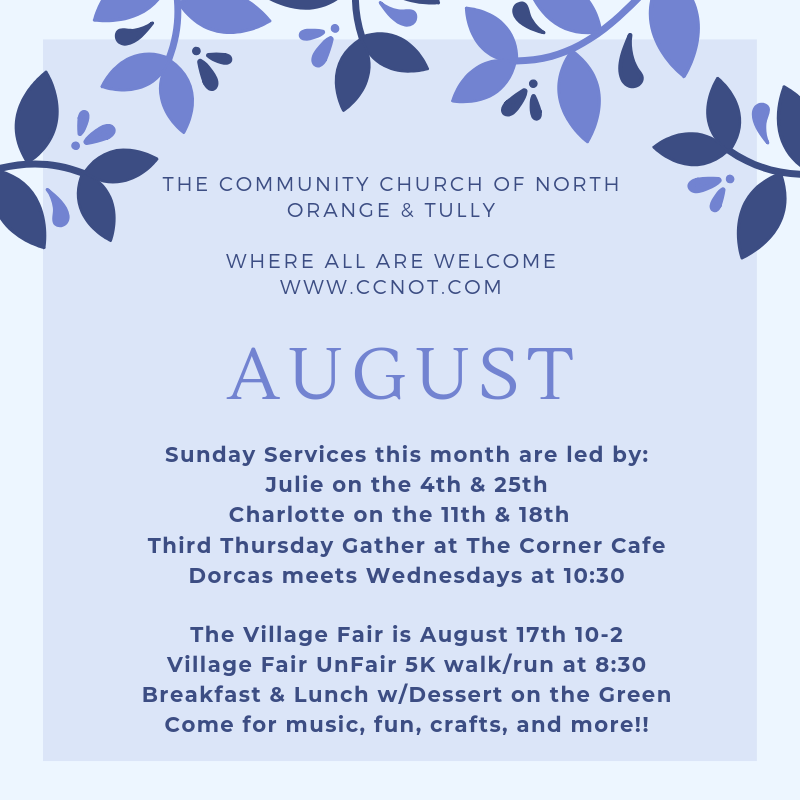August Schedule – Community Church of North Orange & Tully